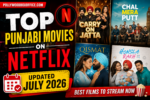Best Punjabi Movies on Netflix Right Now (Updated July 2026 ...